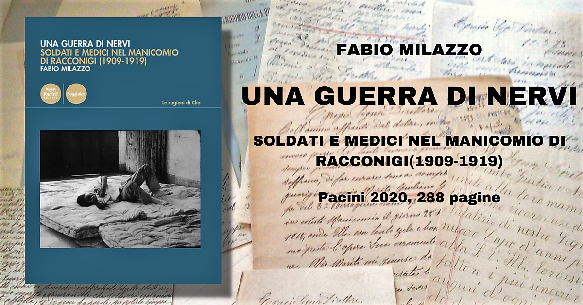 Presentazione del libro “Una guerra di nervi. Soldati e medici nel ...